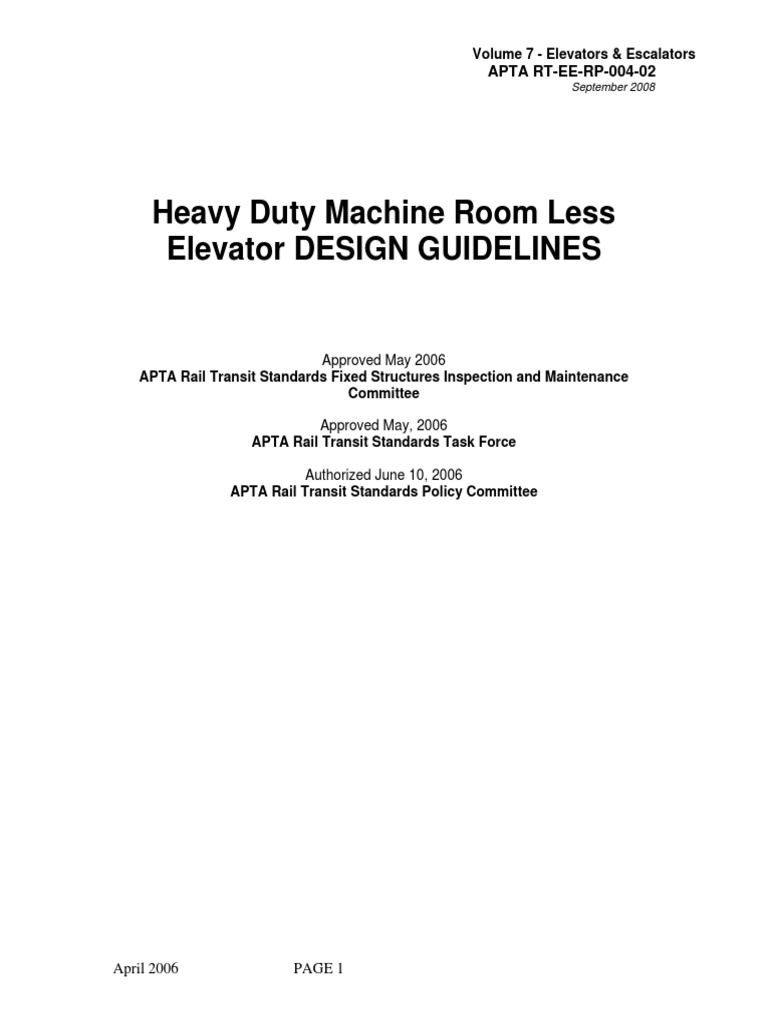 APTA-RT-EE-RP-004-02 - Heavy-Duty Machine Room Less (MRL) Elevator ...