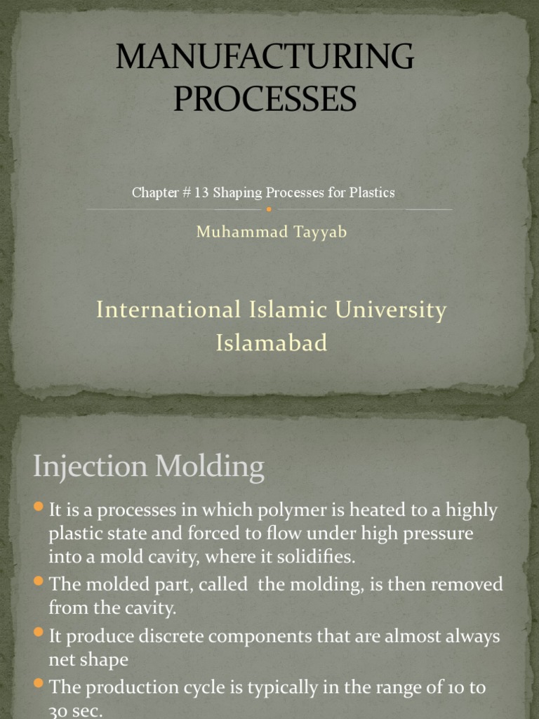 Manufacturing Processes: International Islamic University Islamabad ...
