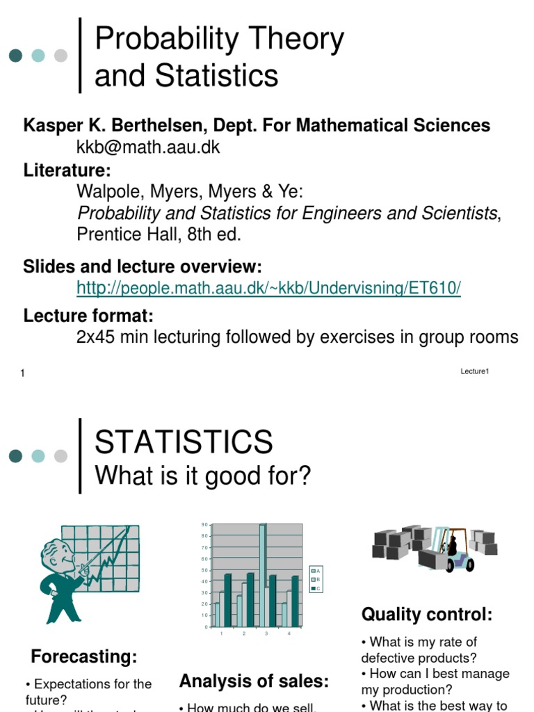 Probability Theory and Statistics: Kkb@math - Aau.dk Walpole, Myers ...