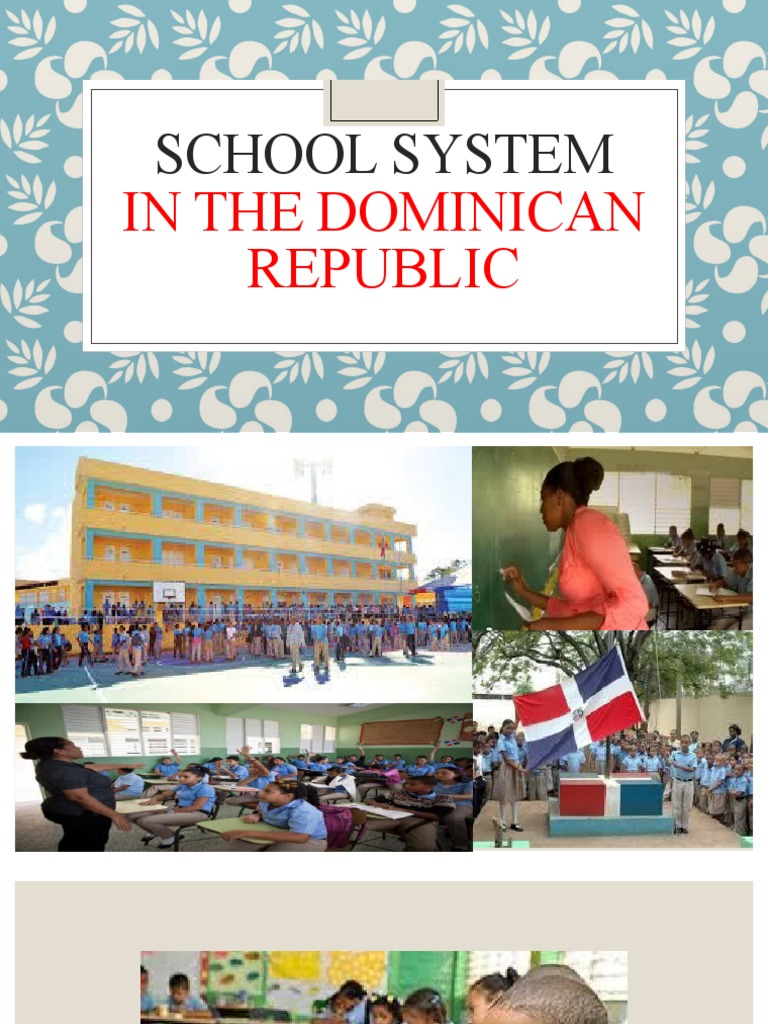 Dominican Republic School System Overview | PDF