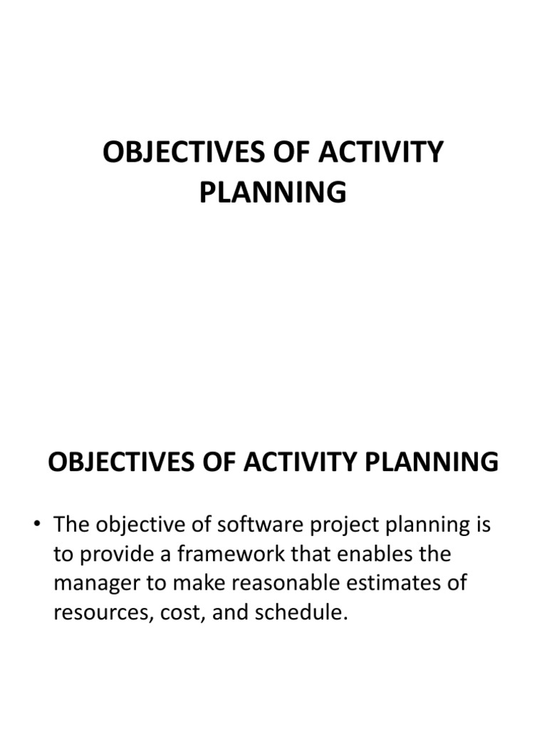 Objectives of Activity Planning in SPM | PDF | Feasibility Study ...