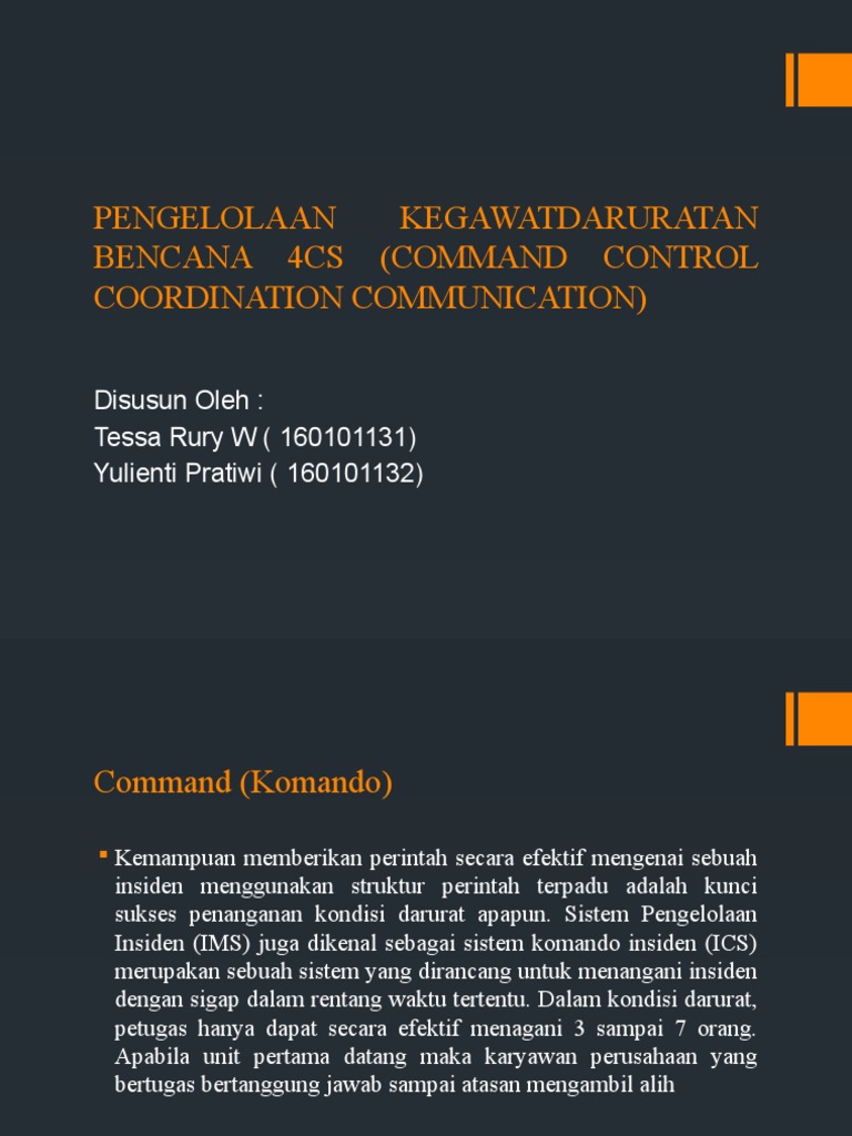 Pengelolaan Kegawatdaruratan Bencana 4CS (Command Control Coordination ...
