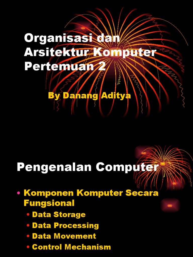 Organisasi Dan Arsitektur Komputer Pertemuan 2 | PDF | Integrated ...