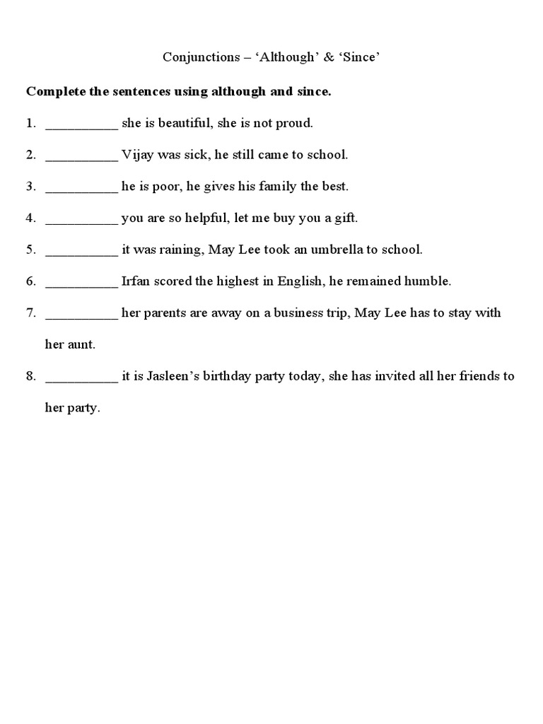 Complete The Sentences Using Although and Since | PDF