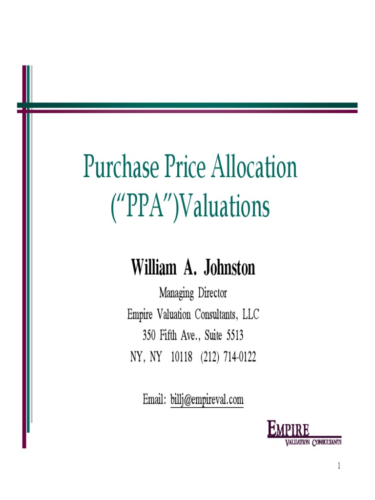 Purchase Price Allocation ("PPA") Valuations: William A. Johnston ...
