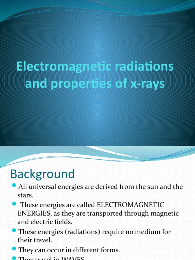 Electromagnetic Radiations and Properties of X-Rays | PDF | Electron ...