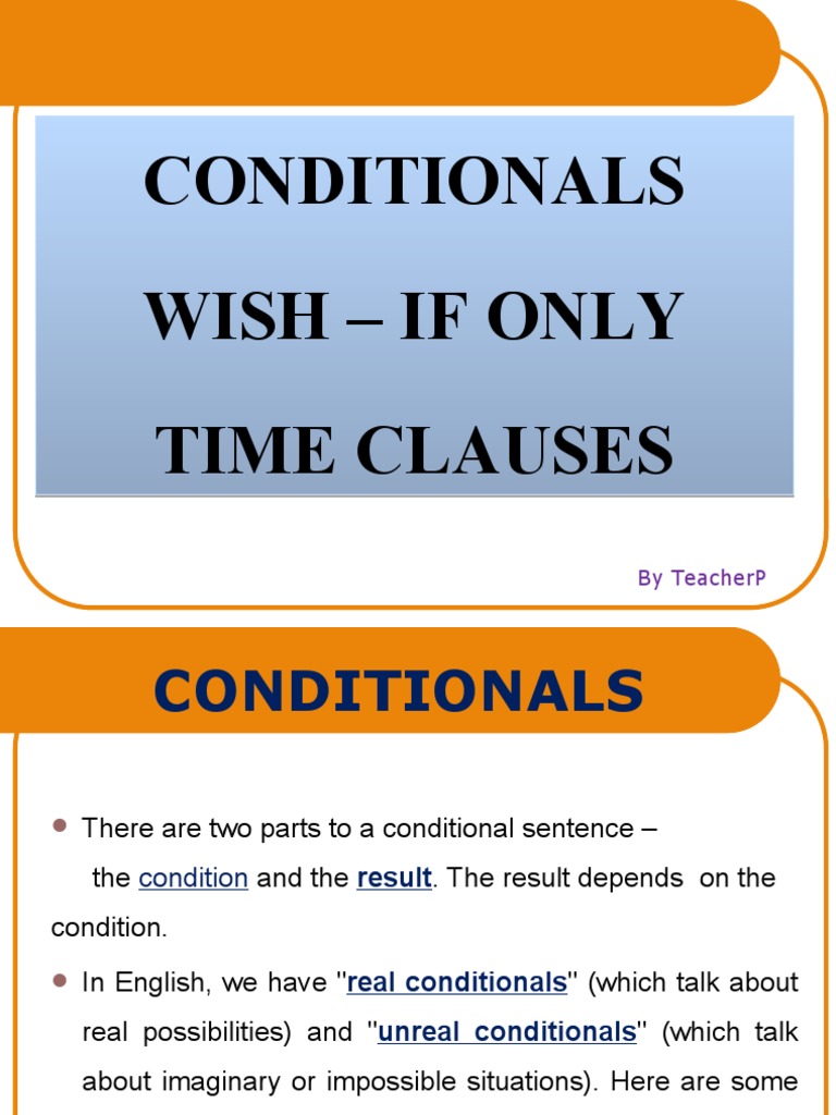Conditionals Wish - If Only Time Clauses Conditionals Wish - If Only Time Clauses | PDF ...