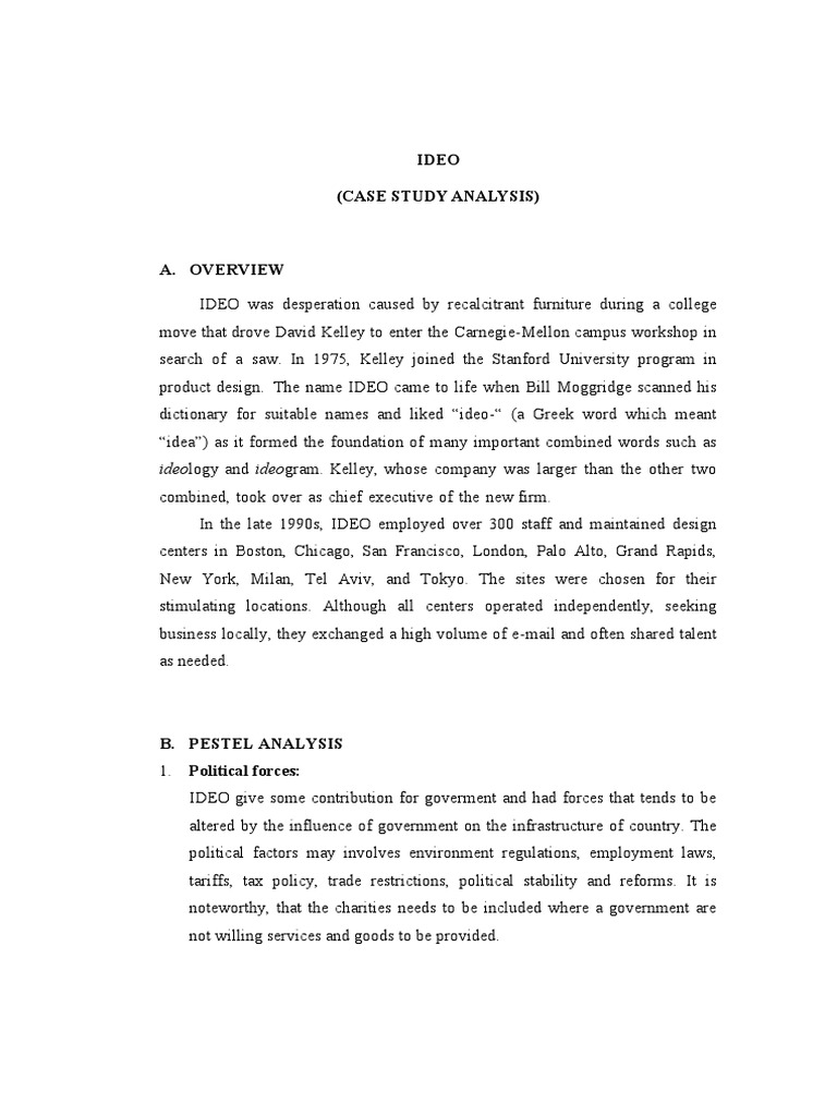 Ideo (Case Study Analysis) : Ideology and Ideogram. Kelley, Whose Company Was Larger Than The ...