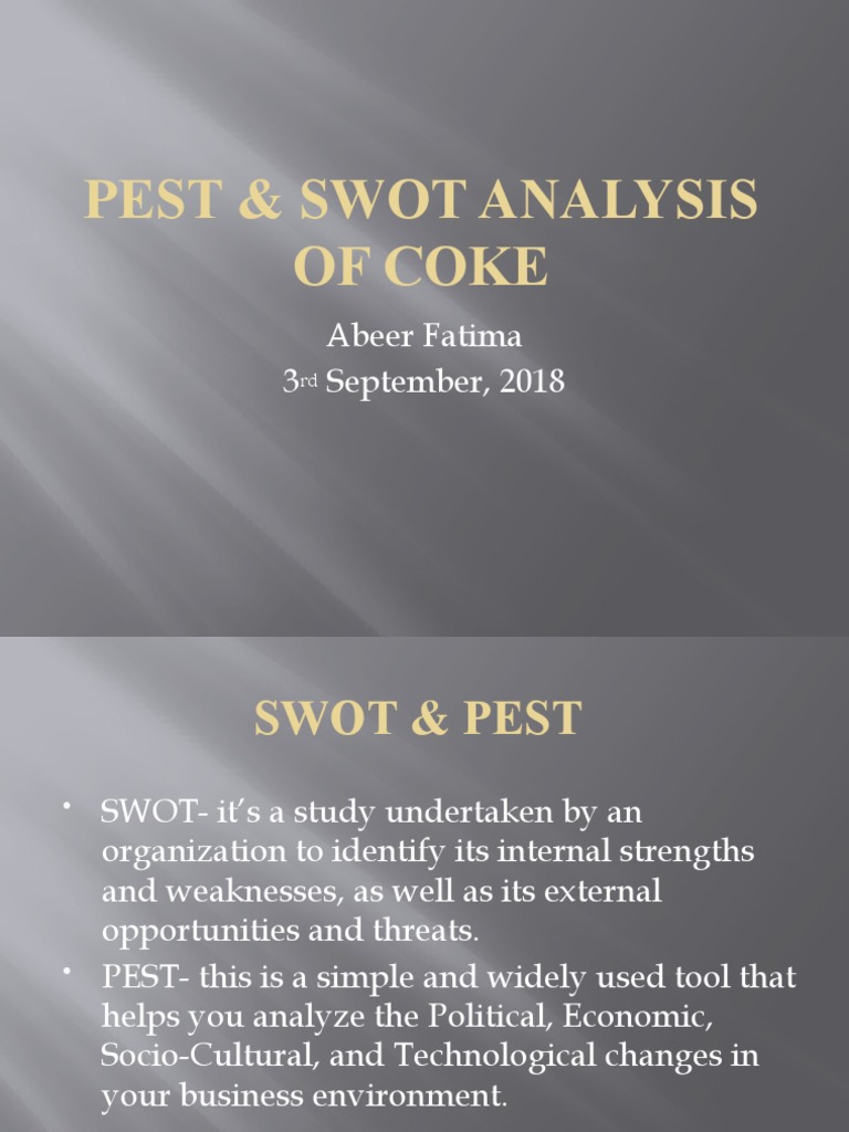 PEST & SWOT Analysis of Coke | PDF | Coca Cola | Market Segmentation