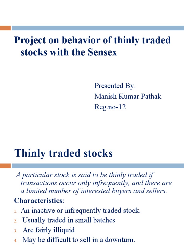 Project On Behavior of Thinly Traded Stocks With The Sensex: Presented ...