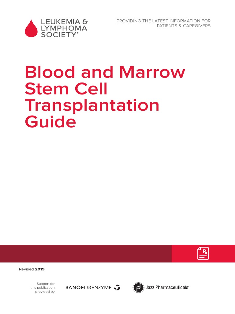 Blood and Marrow Stem Cell Transplantation Guide: Providing The Latest ...