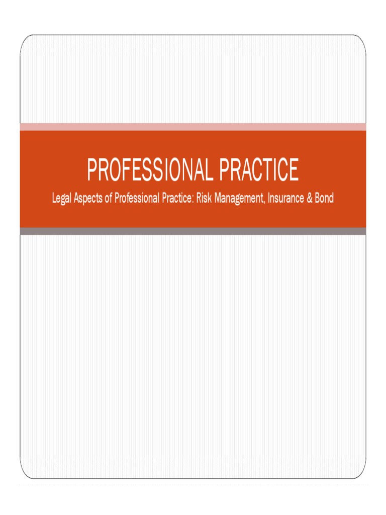 Professional Practice: Legal Aspects of Professional Practice: Risk ...