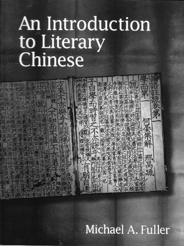 Classical Chinese An Introduction To Literary Chinese | PDF