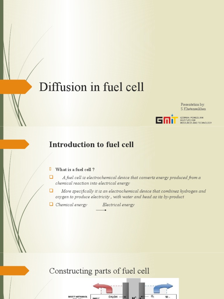 Diffusion in Fuel Cell: Presentation By: S.Khatansaikhan | PDF | Fuel ...