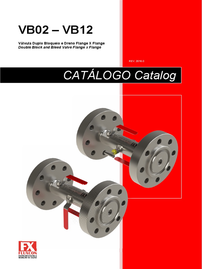 fluxcon-catalogo-VB02 - VB12 Válvula Duplo Bloqueio Flange X Flange | PDF