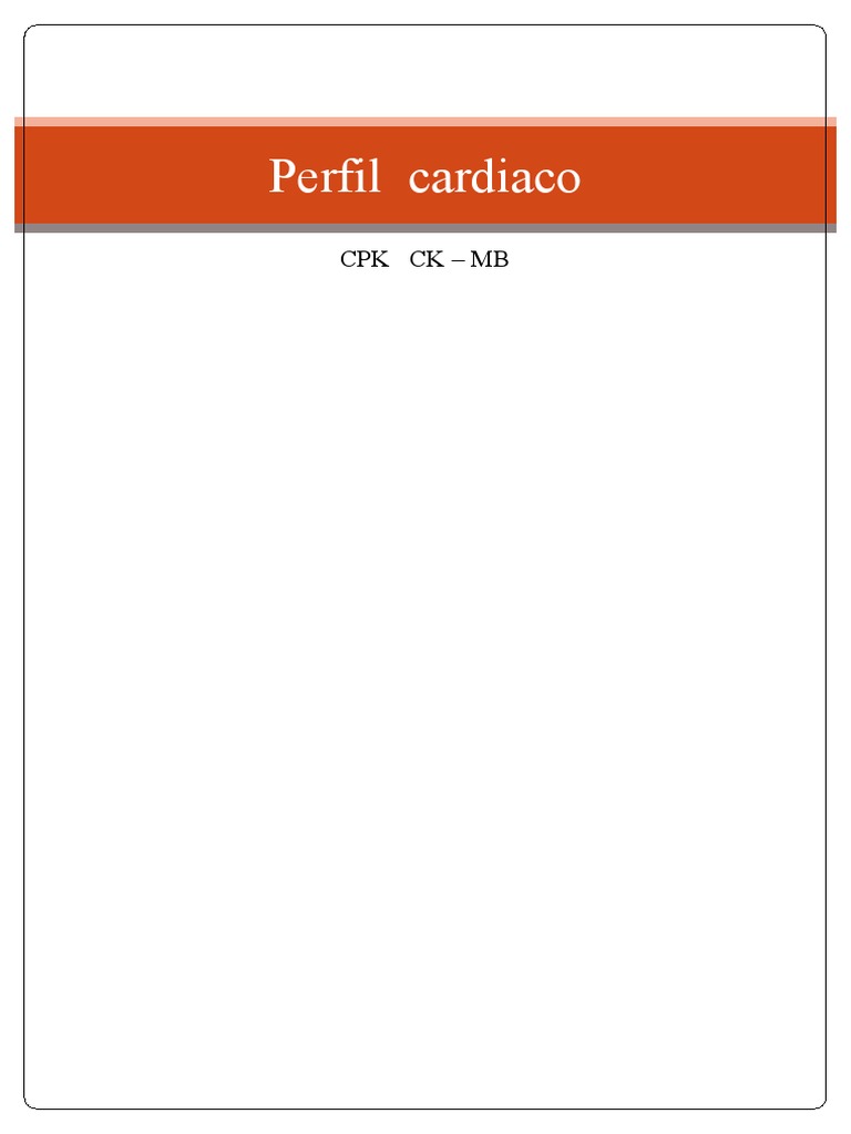 Perfil Cardiaco | PDF | Infarto de miocardio | Corazón