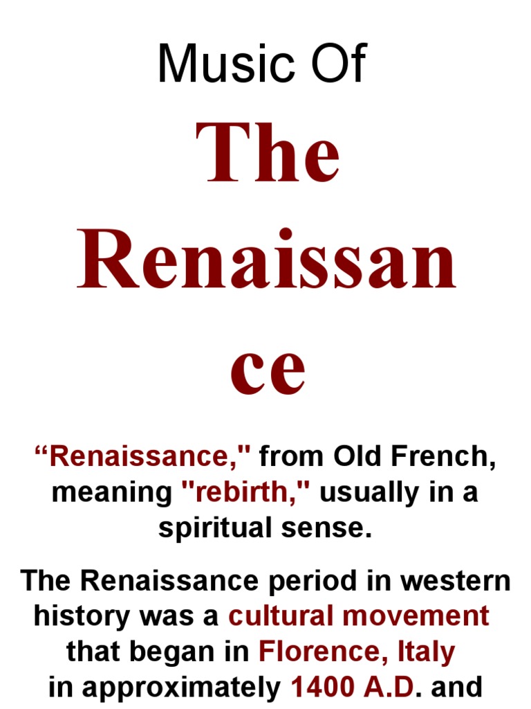 The Renaissan Ce: Music of | PDF | Renaissance | Classical Music
