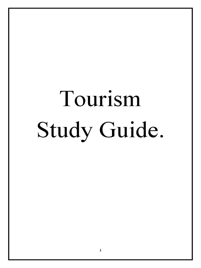 Tourism Study Guide | PDF | Tourism | Food Safety