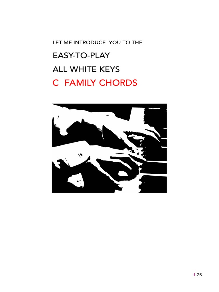 C Family Chords: Easy-To-Play All White Keys | PDF