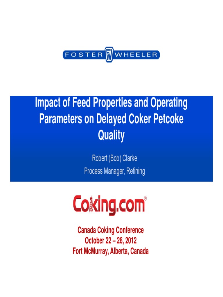Impact of Feed Properties and Operating Parameters On Delayed Coker ...