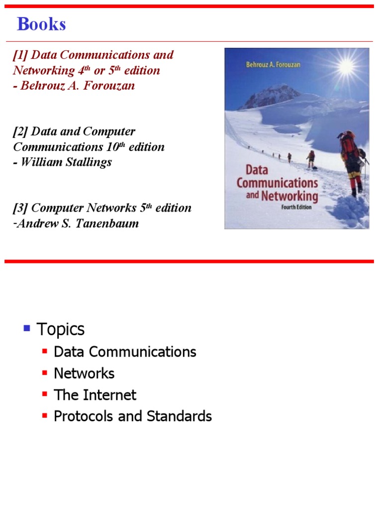 Books: (1) Data Communications and Networking 4 Or5 Edition - Behrouz A ...