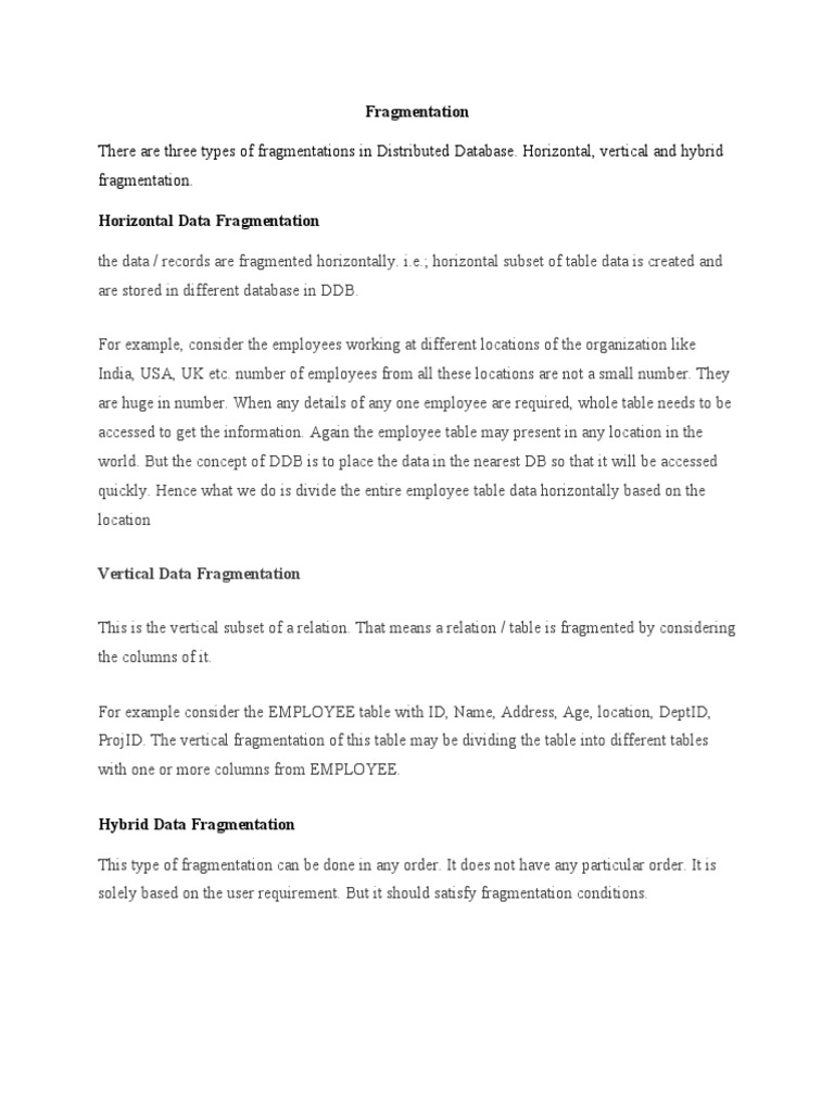 There Are Three Types of Fragmentations in Distributed Database ...