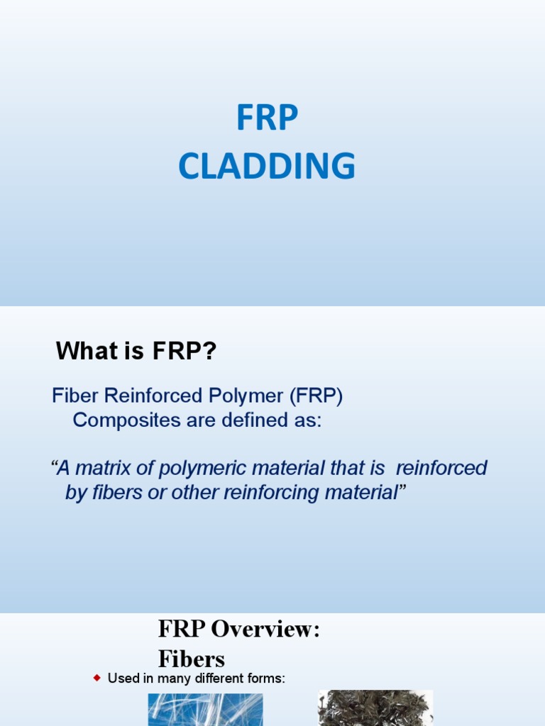 FRP CLADDING Presentation | PDF | Fibre Reinforced Plastic | Composite ...