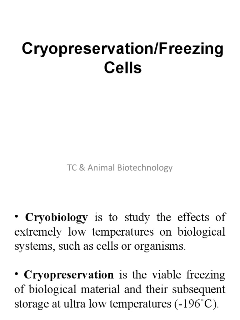 Cryopreservation Techniques in Biotechnology | PDF | Freezing | Chemistry