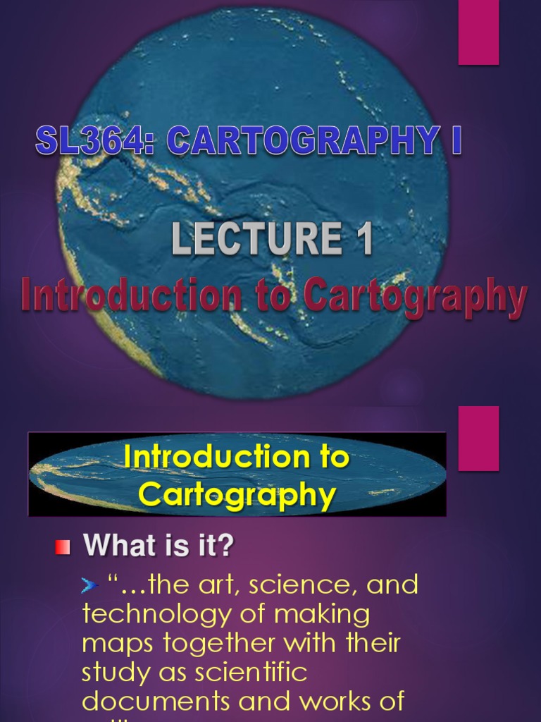 SL364 Lecture 1 Intro To Catorgraphy 2019 | PDF | Map | Visualization ...