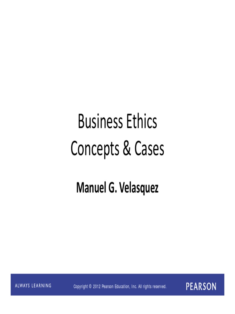 01.basic Principles Ethics and Business - Velasquez - C1 PDF | PDF ...