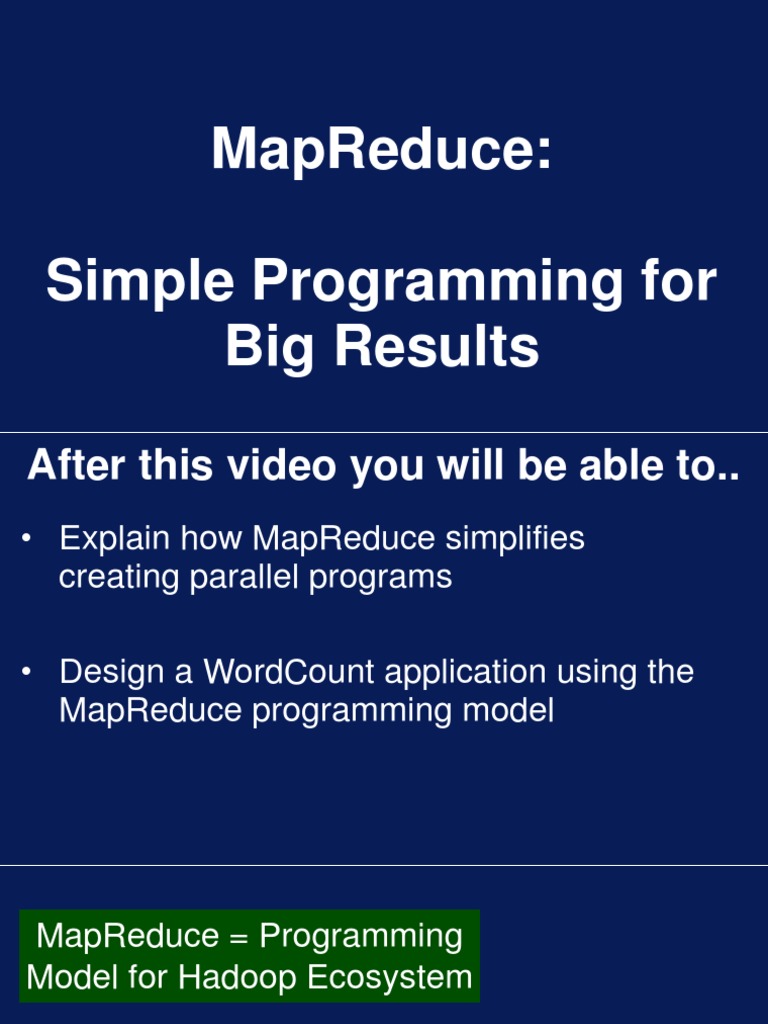 Mapreduce: Simple Programming For Big Results | PDF | Apache Hadoop ...