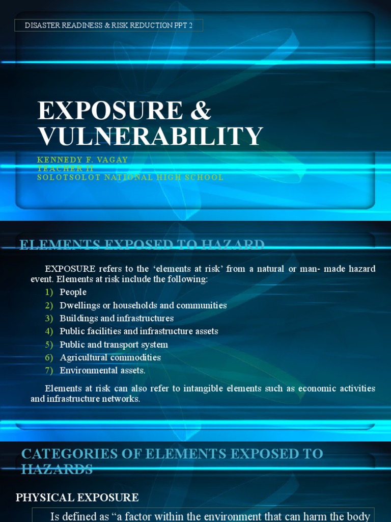 Exposure & Vulnerability: Disaster Readiness & Risk Reduction PPT 2 ...