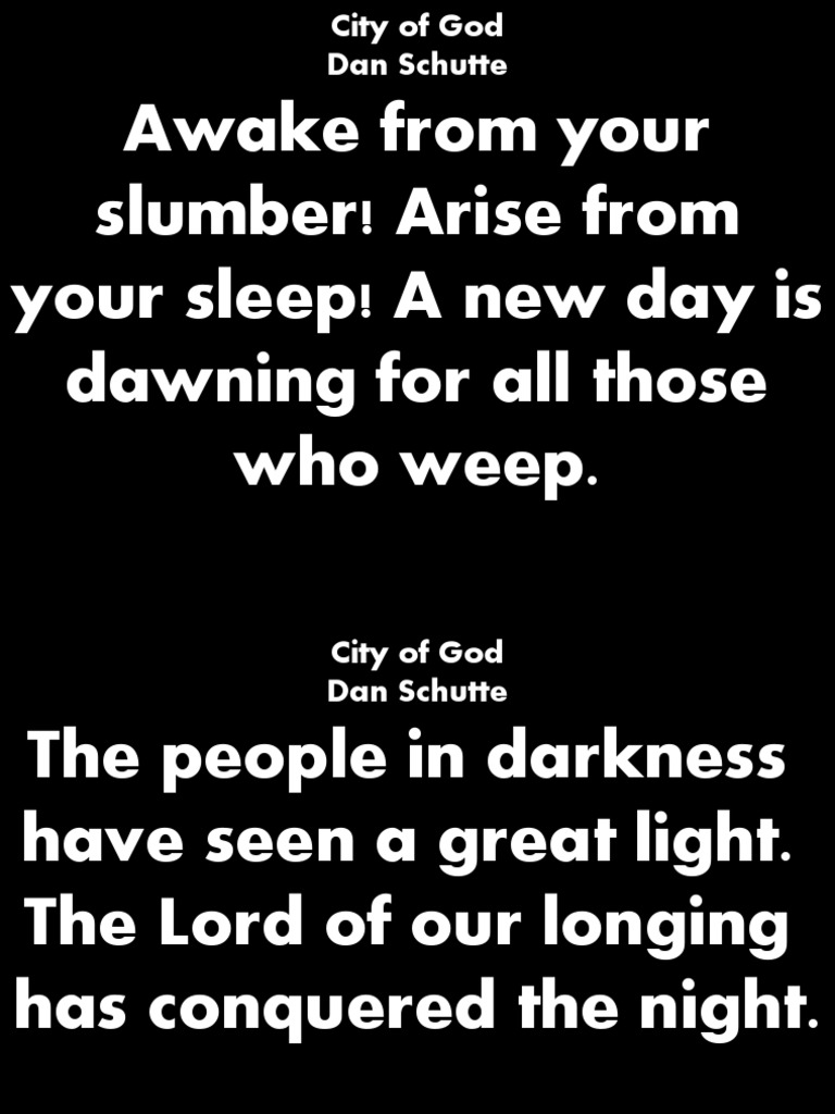 Awake From Your Slumber! Arise From Your Sleep! A New Day Is Dawning ...