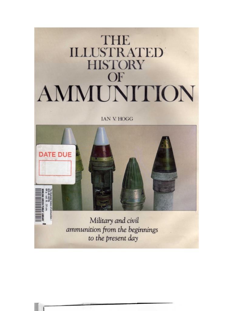 Illustrated History of Ammunition | PDF