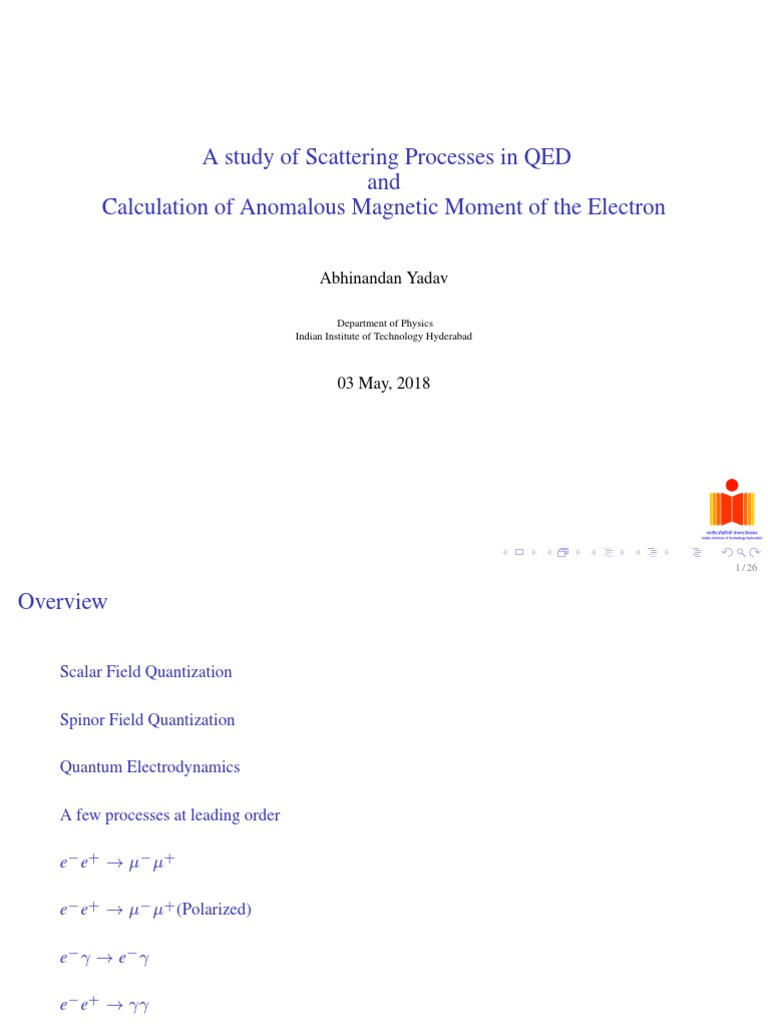 Calculation of Scattering Processes in Quantum Electrodynamics and the Anomalous Magnetic Moment ...