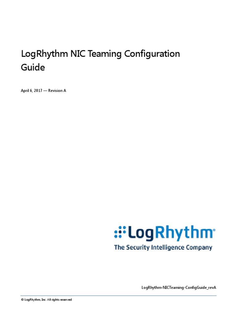 Logrhythm Nic Teaming Configuration Guide: April 6, 2017 - Revision A | PDF | Network Interface ...