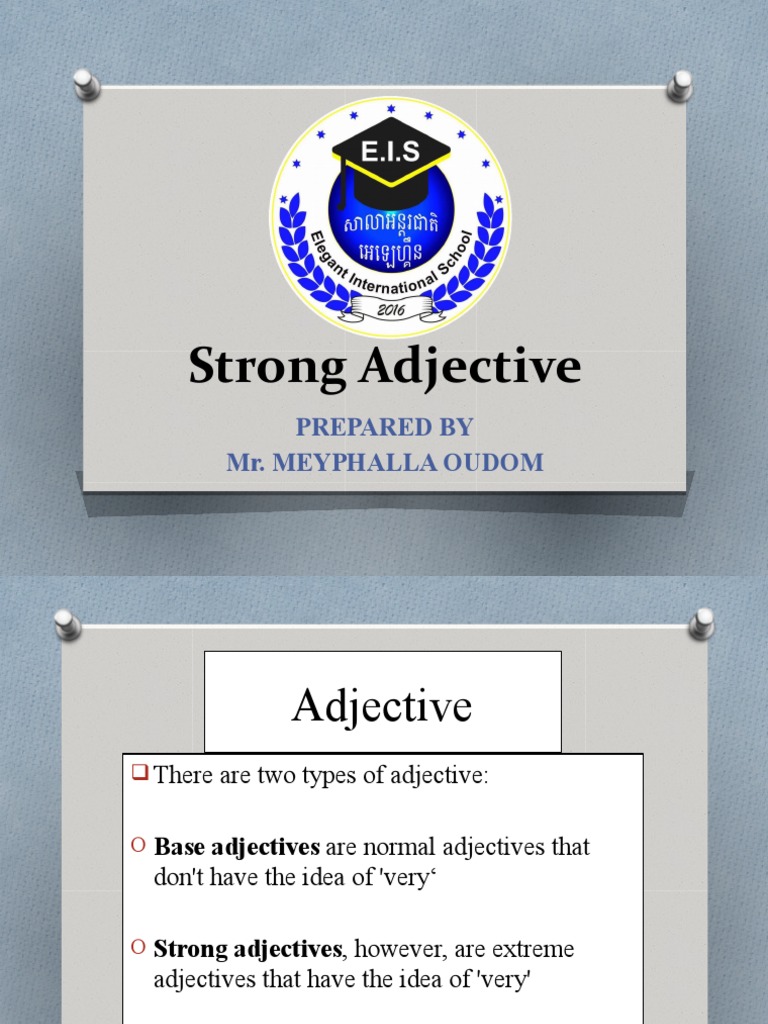 Strong Adjective: Prepared by Mr. Meyphalla Oudom | PDF