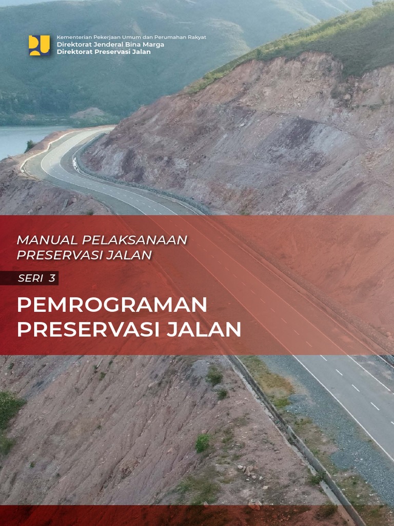 Manual Pelaksanaan Preservasi Jalan (2019) Seri 3