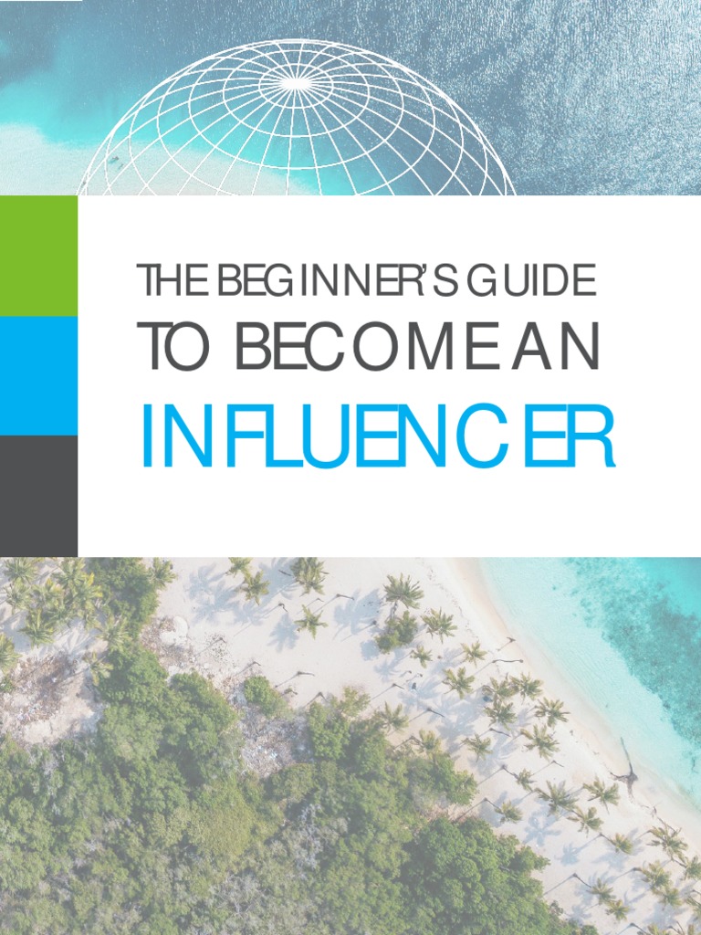 Beginner's Guide To Become An Influencer | PDF