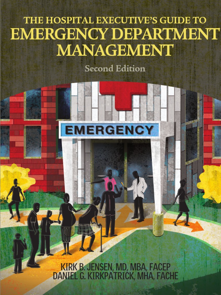 The Hospital Executive's Guide To Emergency Department Management PDF | PDF