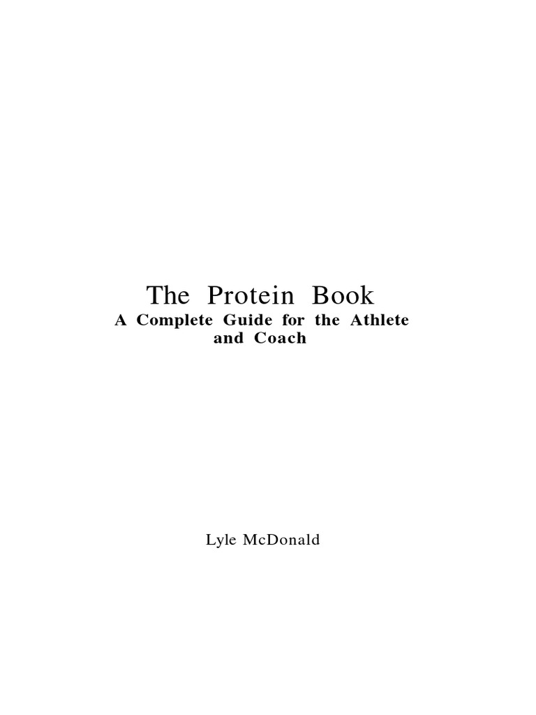 Lyle McDonald - The Protein Book PDF | PDF