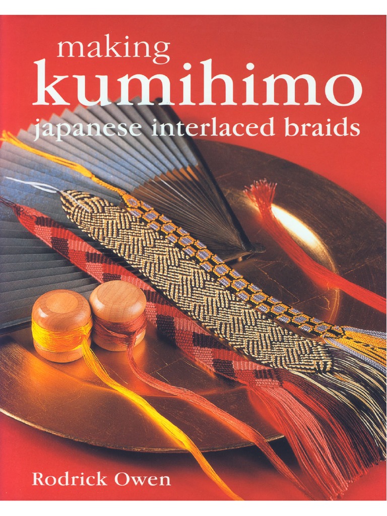 Making Kumihimo Rodrick Owen PDF | PDF