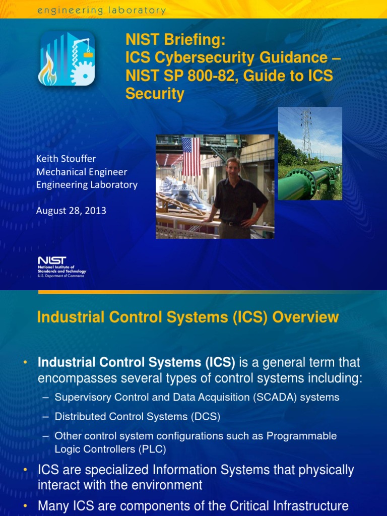 NIST Briefing: ICS Cybersecurity Guidance - NIST SP 800-82, Guide To ICS Security | PDF