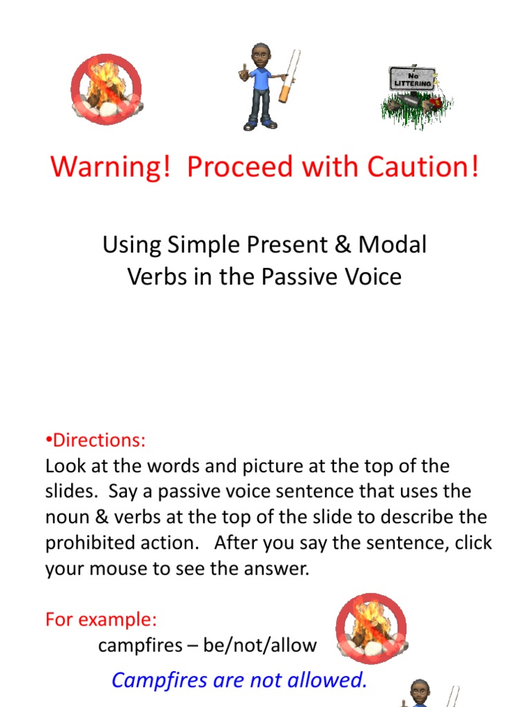 Warning! Proceed With Caution!: Using Simple Present & Modal Verbs in ...