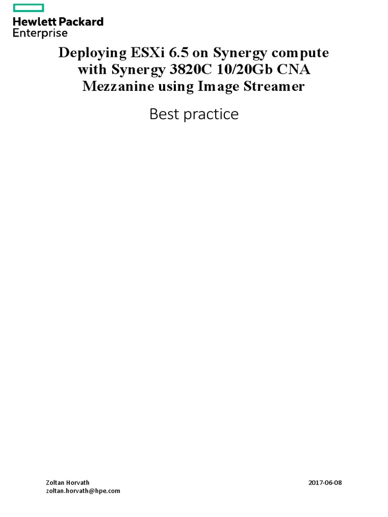 Deploying ESXi 6.5 on Synergy compute with Synergy 3820C 10/20Gb CNA Mezzanine using Image ...