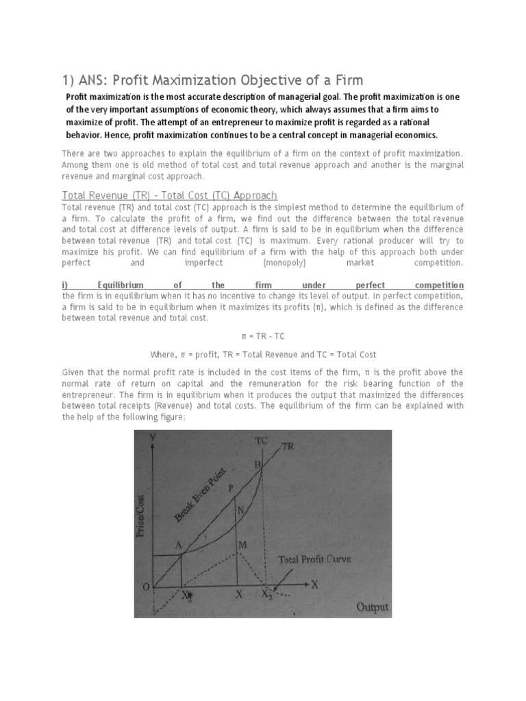 1) ANS: Profit Maximization Objective of A Firm: Total Revenue (TR ...