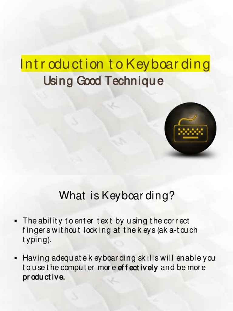 Introduction To Keyboarding: Using Good Technique | PDF | Computer ...