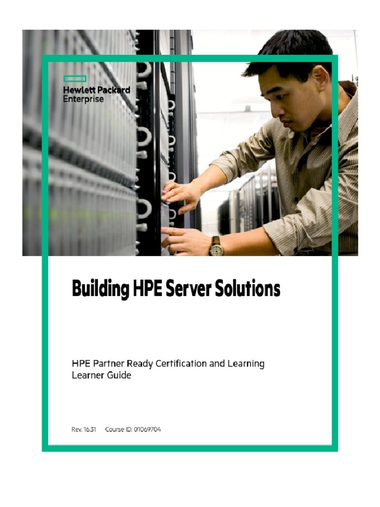 Building HPE Server Solutions Rev 1631 - Learner Guide - PD55136 PDF | PDF