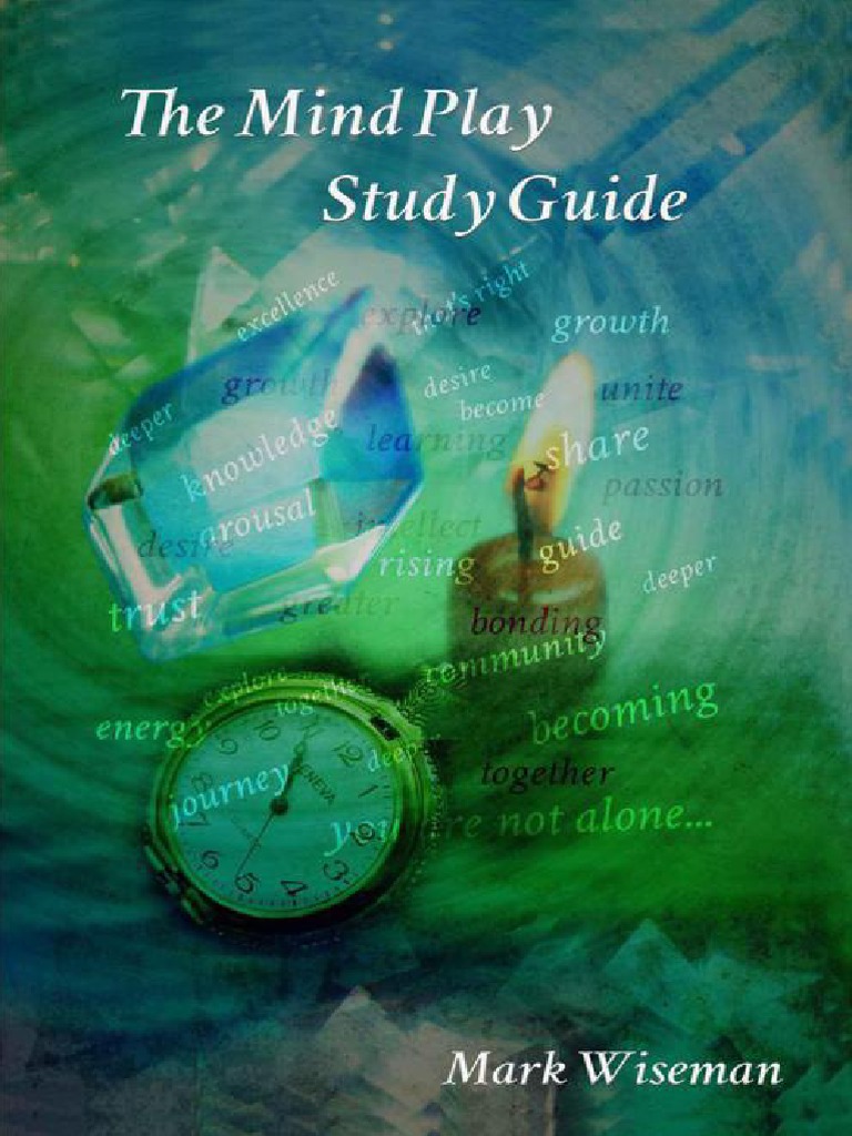 Mind Play Study Guide - Mark Wiseman PDF | PDF | Hypnosis | Mental Disorder