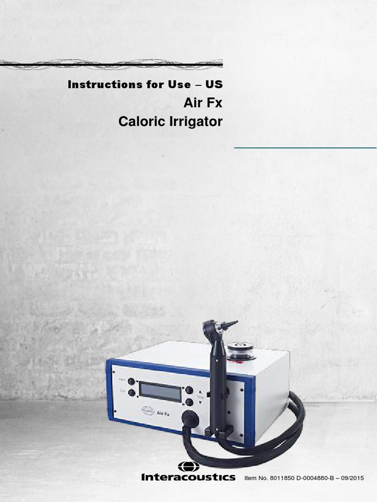 Air FX Caloric Irrigator: Instructions For Use - US | PDF ...